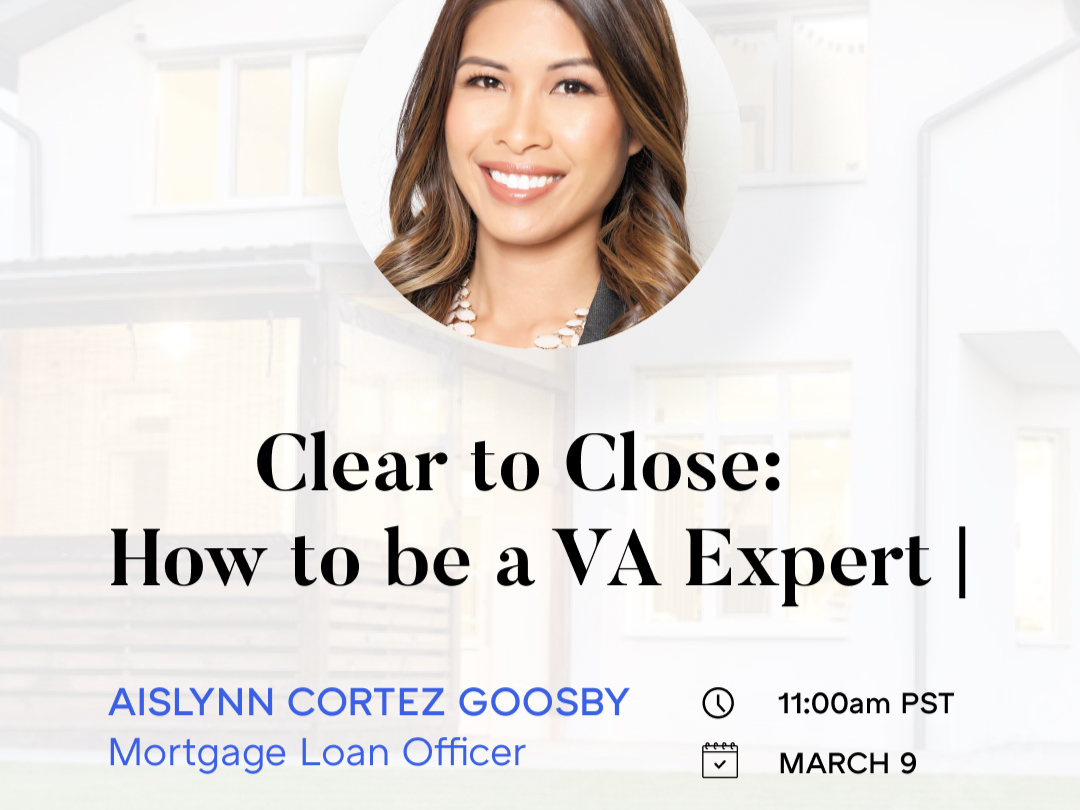 Don't miss this event on Mar 9, 2023 at 11:00 AM PST - Clear to Close: How to become a VA Expert ...